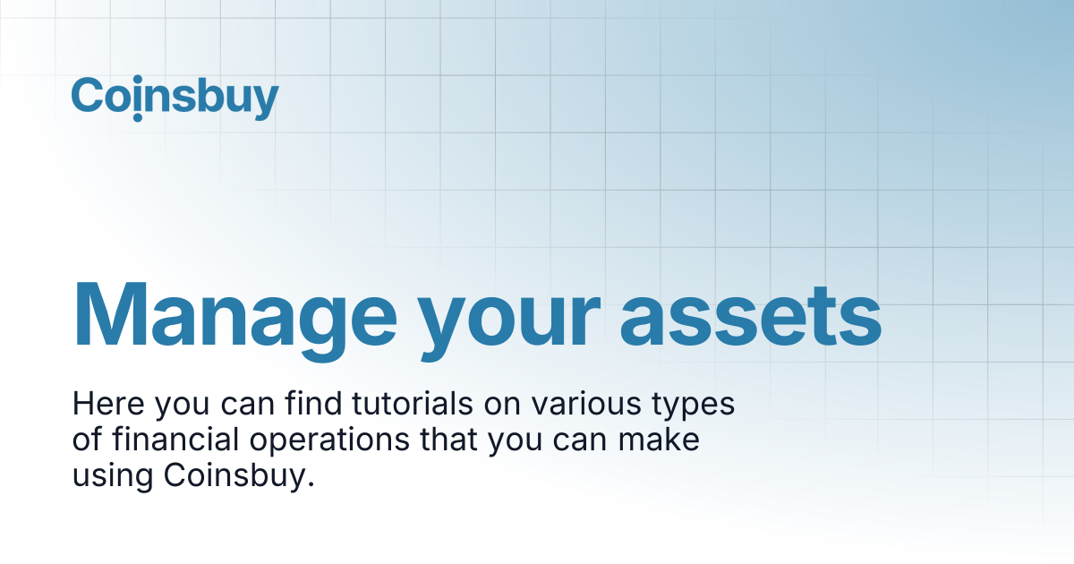 Manage your assets | Coinsbuy docs